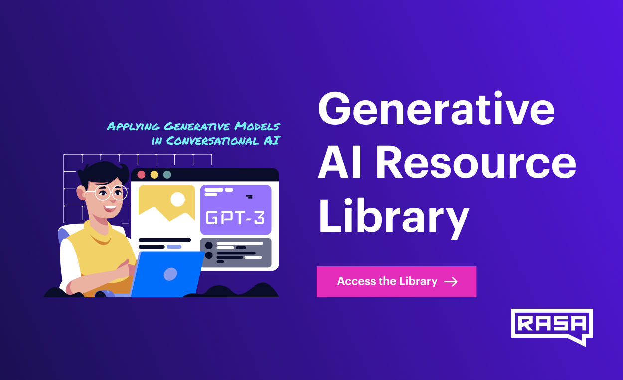 Generative AI Resource Library | Rasa